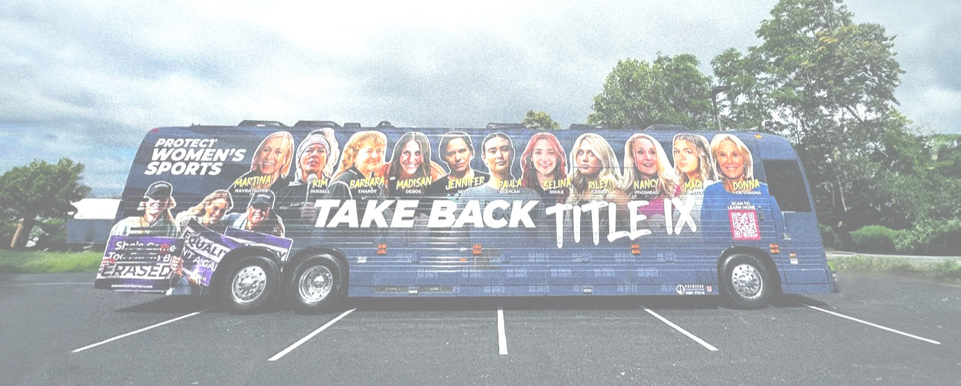 Take Back Title IX Summer Bus Tour 2024 - Defense of Freedom Institute