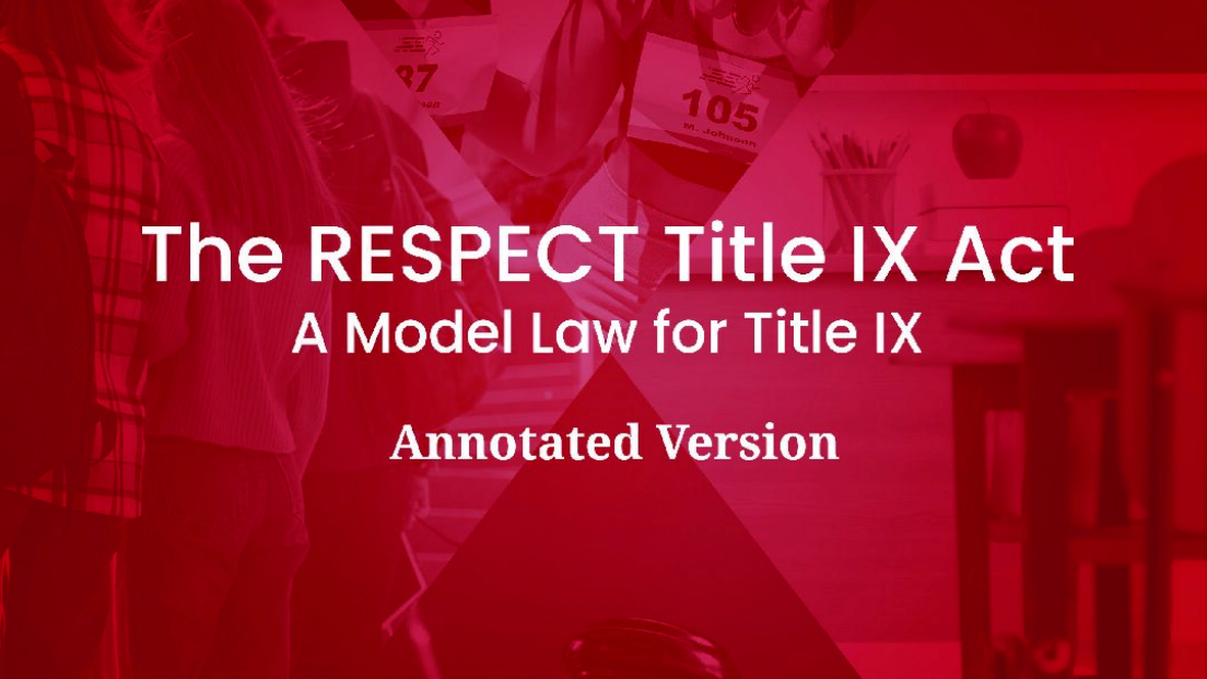 MODEL LAW: RESPECT Title IX Act (Annotated Version) - Defense of ...